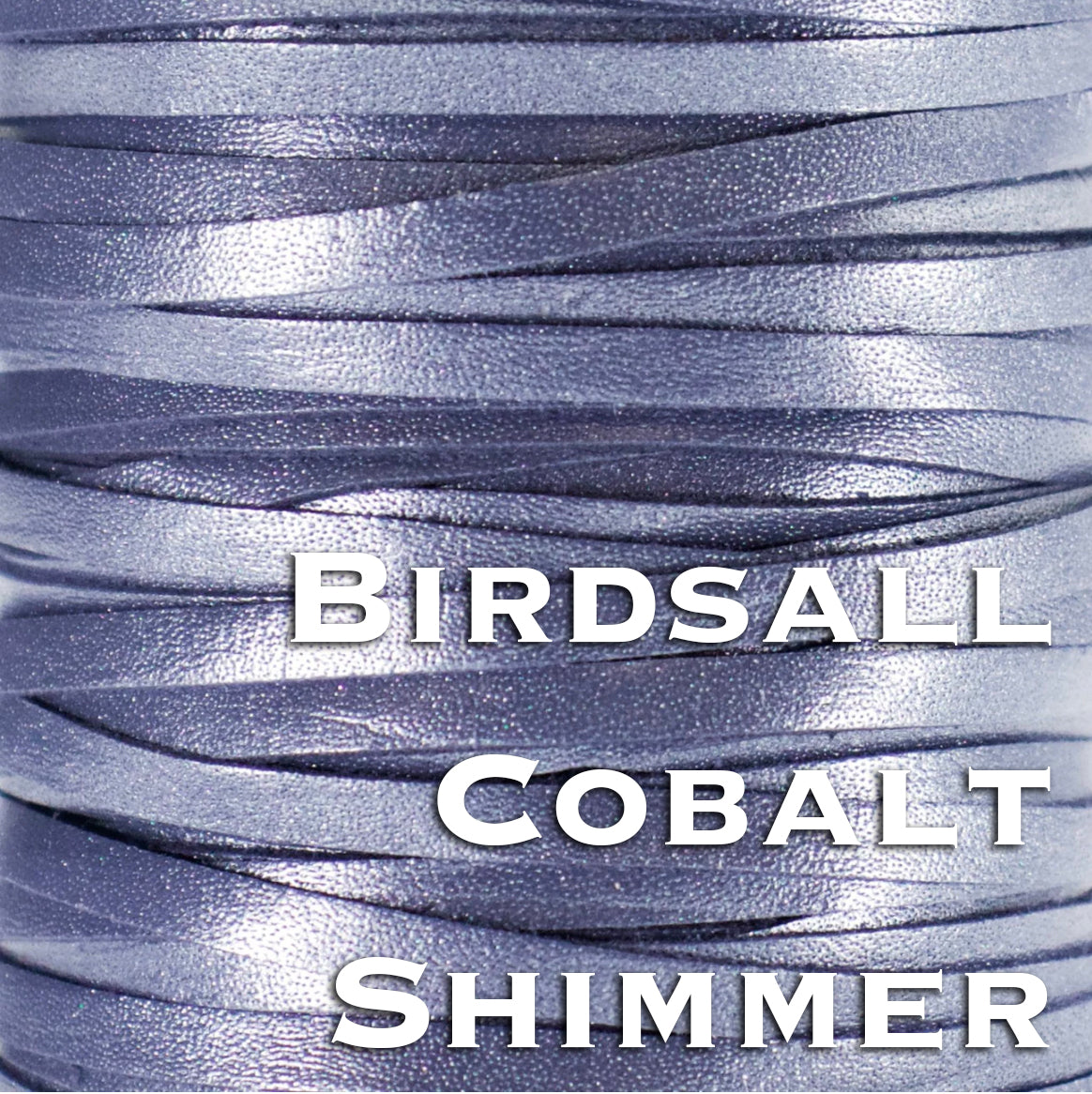 Kangaroo Leather Lace-BIRDSALL Kangaroo Leather-COBALT SHIMMER ...